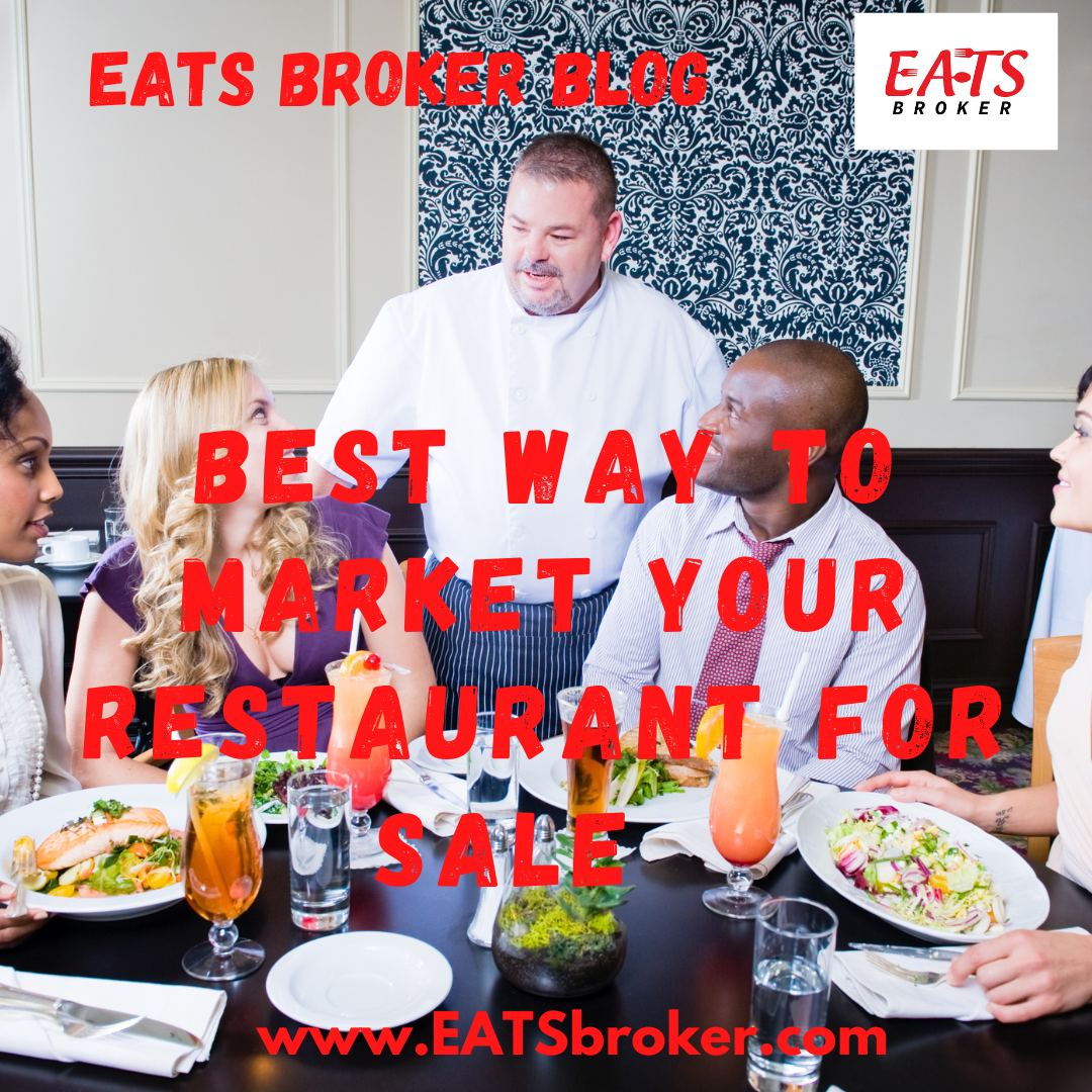 Best way to market your restaurant for sale - EATS Broker